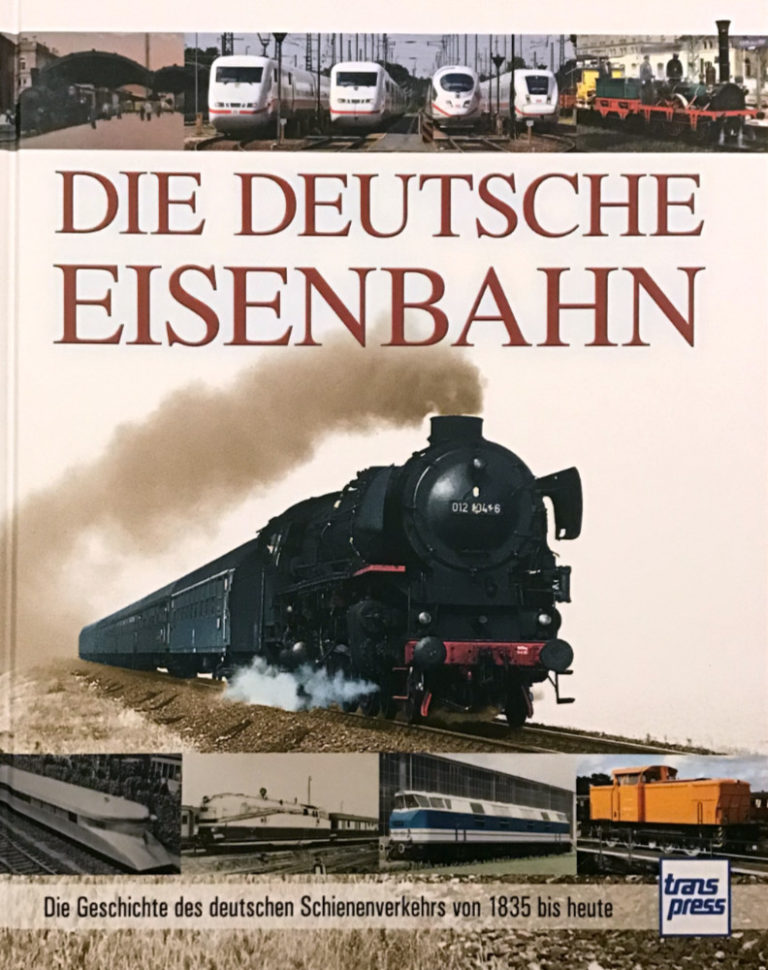 Buch-Tipp: Die Deutsche Eisenbahn | Spur-G-Blog